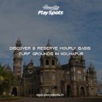 Discover and Reserve Hourly Basis Turf Grounds in Kolhapur